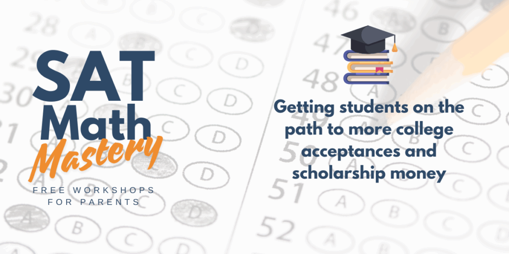 SAT Math Mastery (Free Workshops for Parents) - Math Swap Tutoring ...